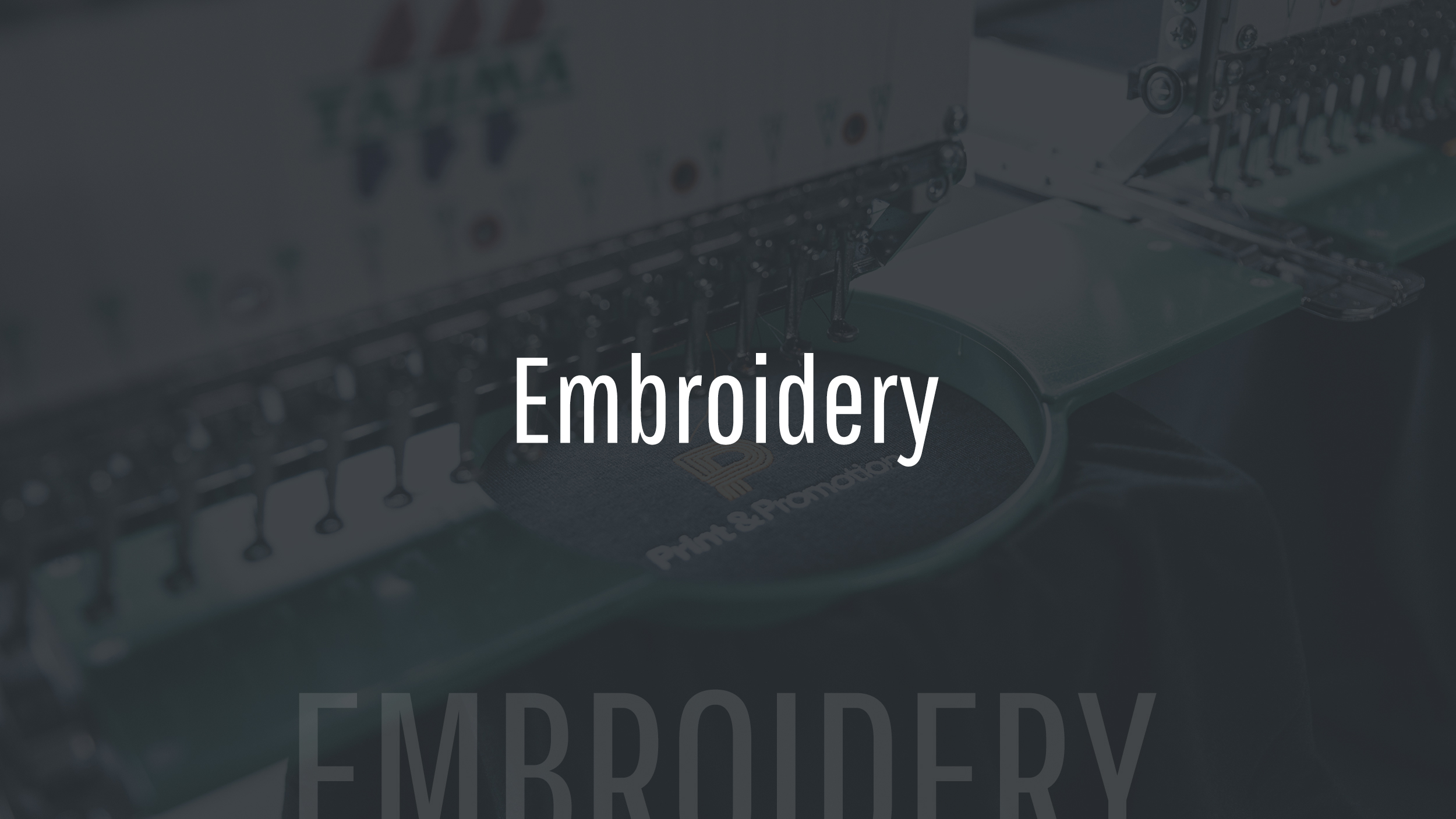 Embroidery - Print & Promotion